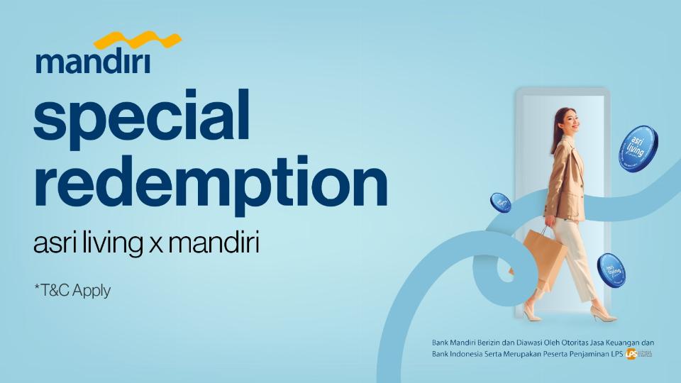 ASRI Living x Mandiri - PIK Avenue - ASRI Living
